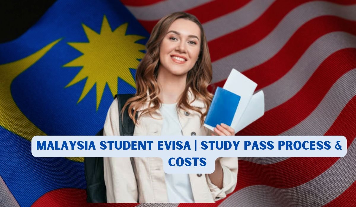 Malaysia Student eVisa | Study Pass Process & Costs